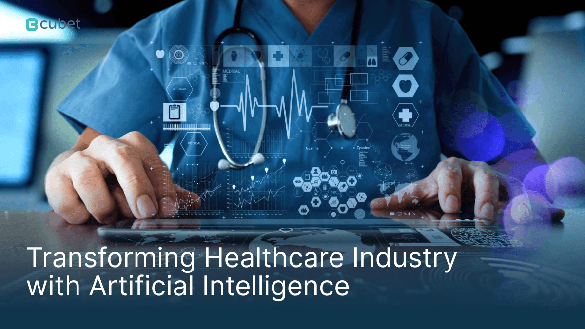 Transforming Healthcare with AI's Potential | Blog | Cubet